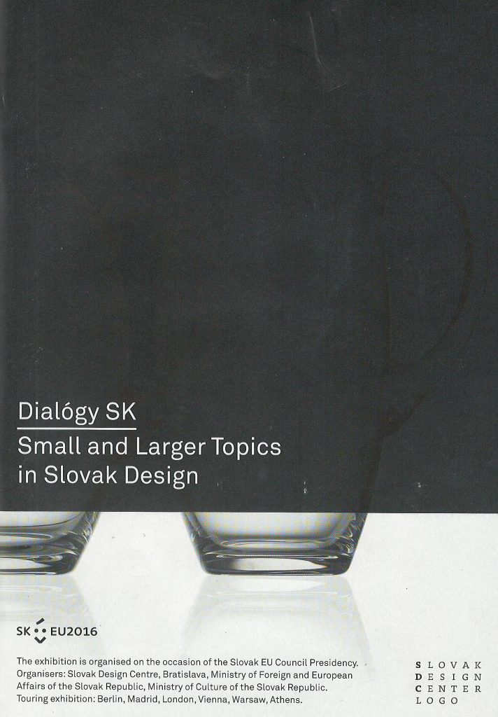 Dialógy SK – Small and Larger Topics in Slovak Design — Slovenské ...