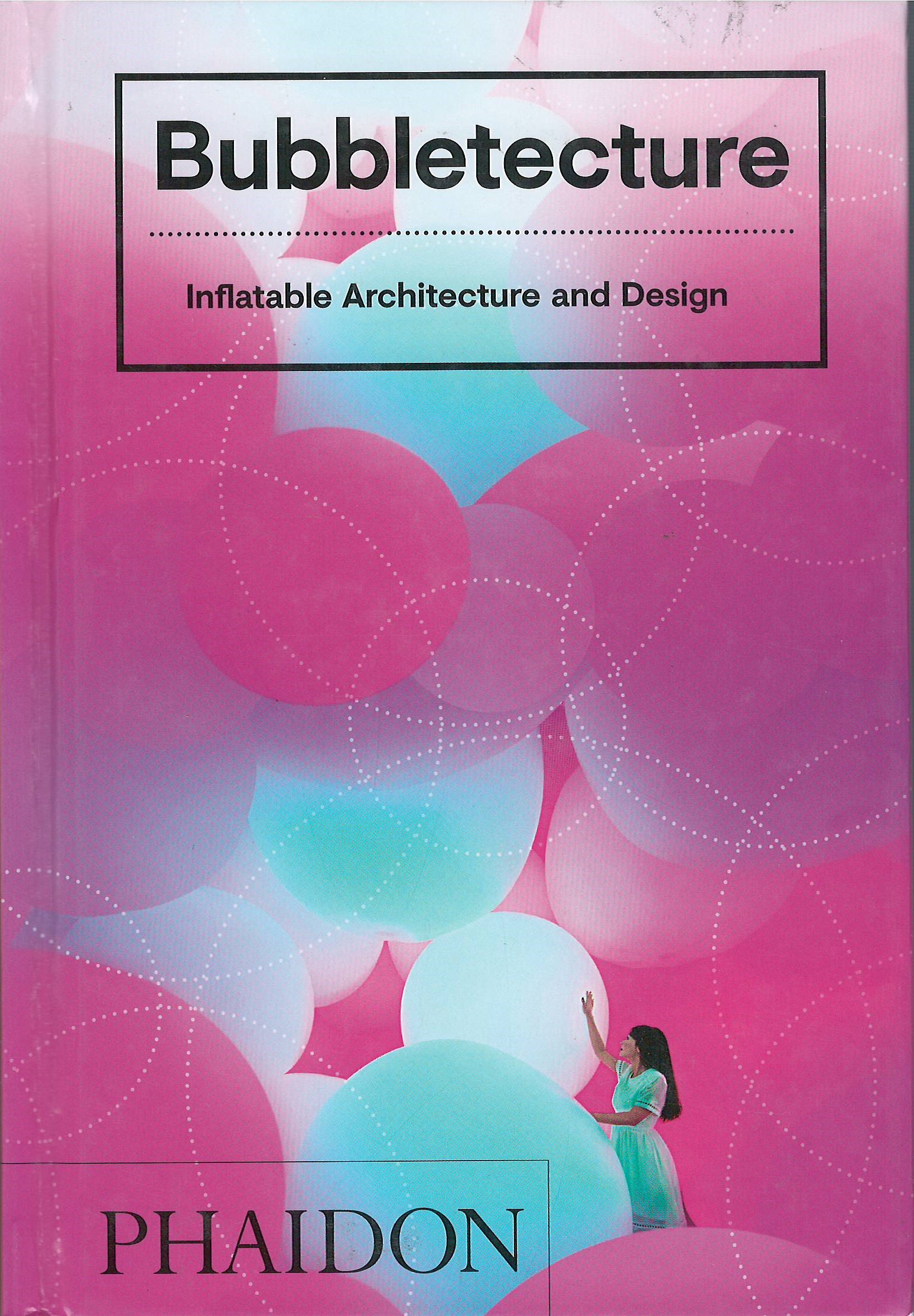 Bubbletecture – inflatable architecture and design — Slovenské centrum ...